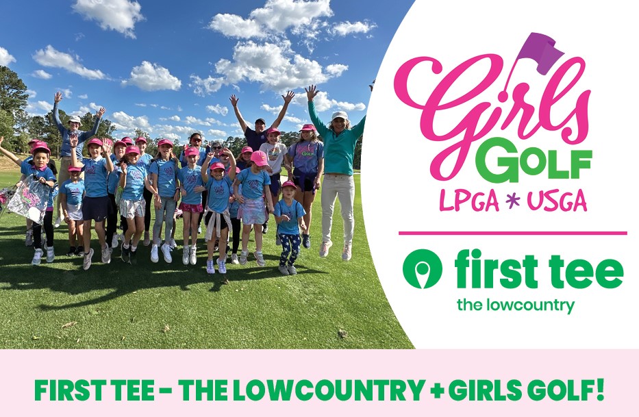 Lowcountry Girls Golf - First Tee - The Lowcountry