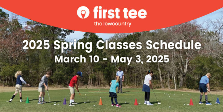 Spring Registration Now Open - First Tee - The Lowcountry